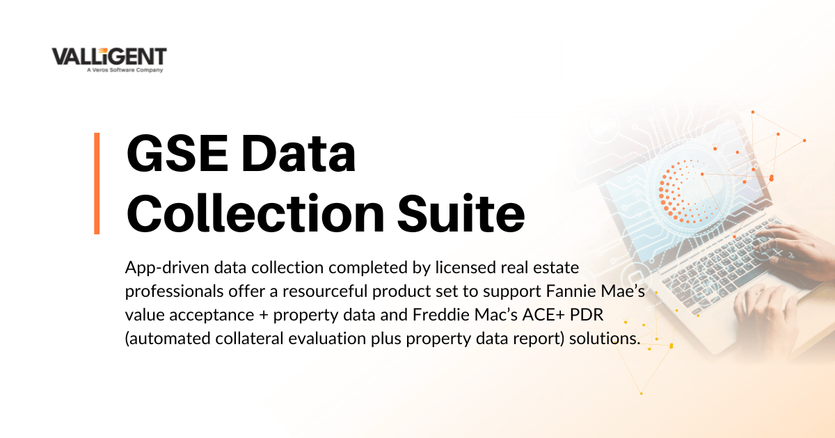 GSE Data Collection Suite | Valligent, a Veros Software Company